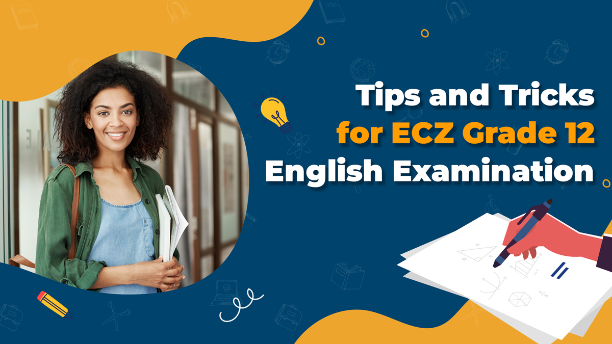 Tips And Tricks To Score High At ECZ Grade 12 English Exam